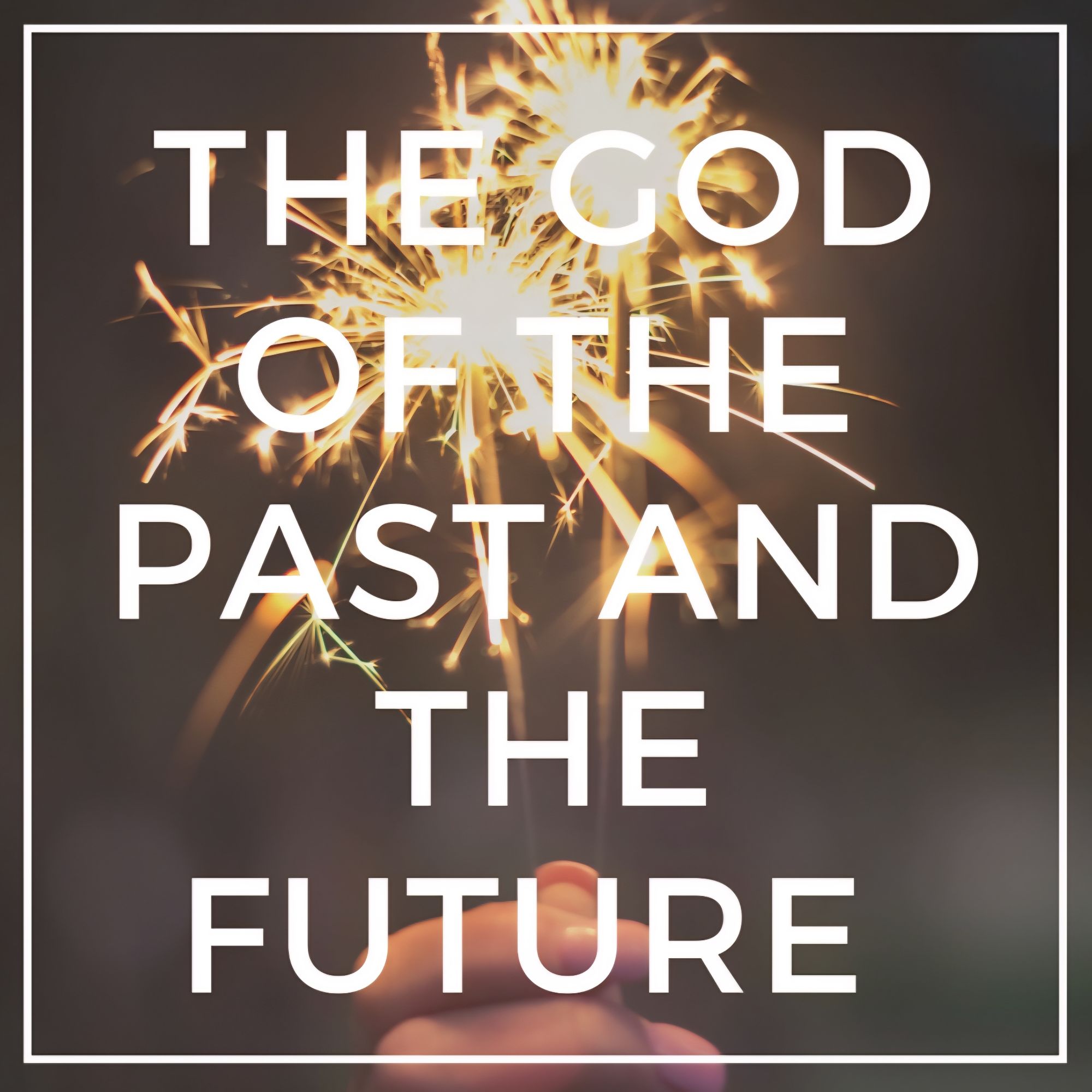 The past and our future in God – Ronnie's Thoughts